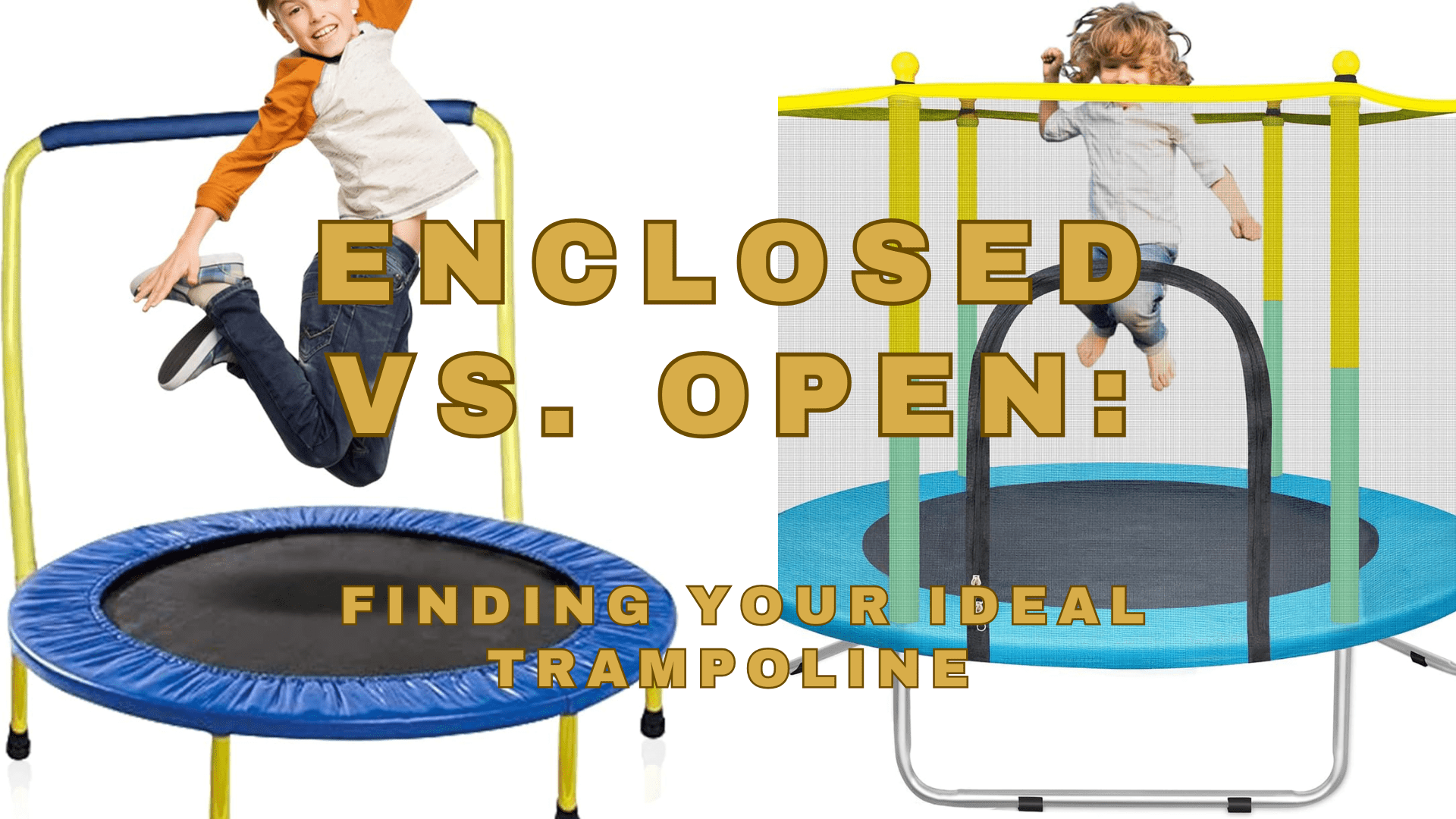 Enclosure Choices: Selecting the Right Trampoline – KENSONE